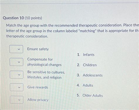 Solved Question 10 10 ﻿pointsmatch The Age Group With The