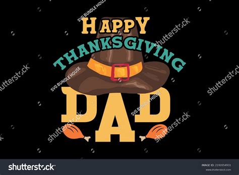 Happy Thanksgiving Dad Thanksgiving Day T Stock Vector Royalty Free