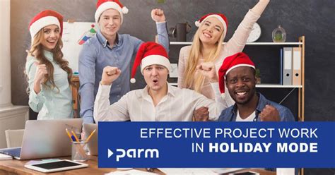 Parm Ag On Linkedin Project Management In Holiday Mode