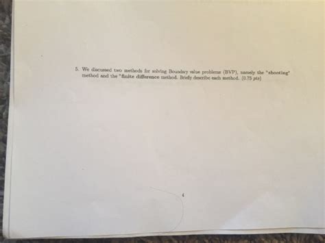 Solved We Discussed Two Methods For Solving Boundary Value