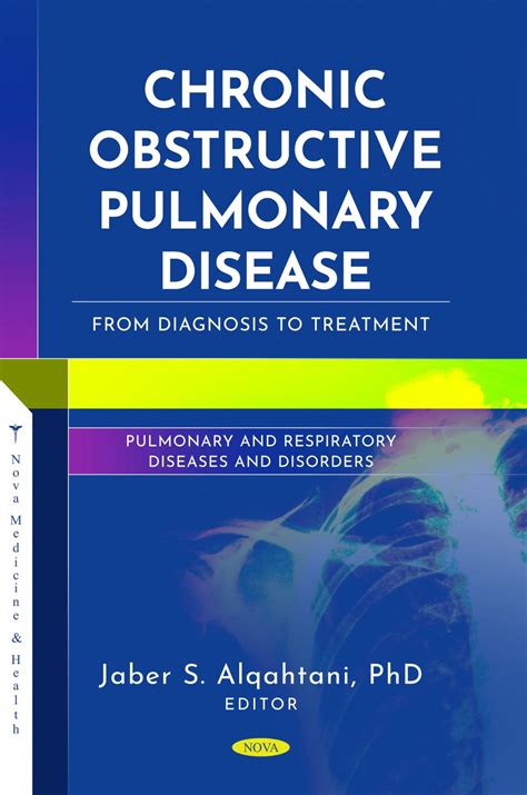 Chronic Obstructive Pulmonary Disease From Diagnosis To Treatment Nova Science Publishers