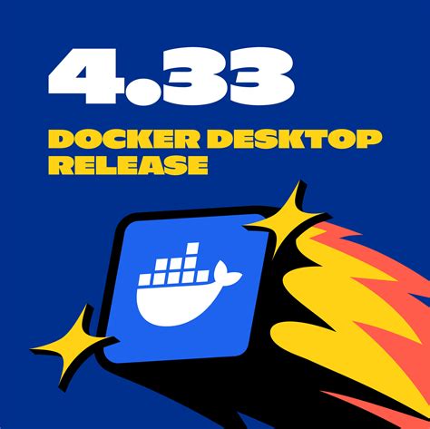 Docker Desktop 433 Ga Releases Of Docker Debug And Docker Build Checks Plus Enhanced