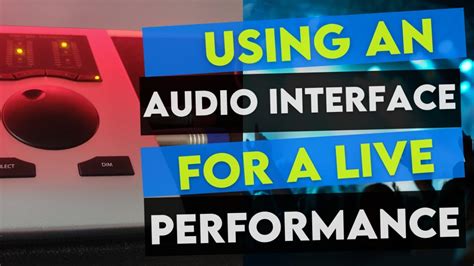 Pro Tips For Using An Audio Interface In A Live Performance