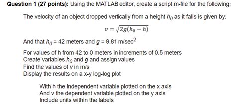 Solved Question Points Using The MATLAB Editor Chegg Com
