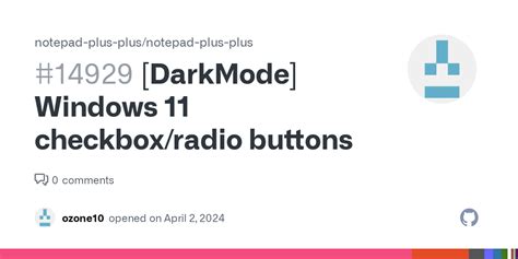 Darkmode Windows 11 Checkboxradio Buttons · Issue 14929 · Notepad