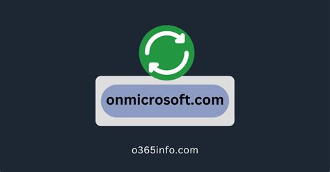 How To Change Onmicrosoft Domain In Microsoft 365 O365info