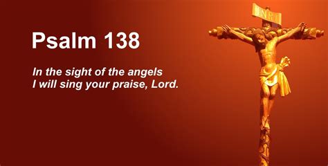 Psalm 138 Listen To Dramatized Or Read Gnt Uplifting Scriptures
