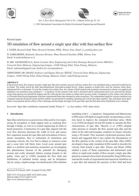 Pdf 3d Simulation Of Flow Around A Single Spur Dike With Free Surface