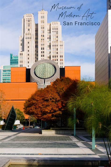 San Francisco Museum Of Modern Art California Museums
