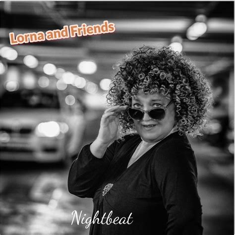 Nightbeat Single By Lorna And Friends Spotify