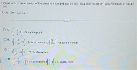 Solved Find All Local Extreme Values Of The Given Function