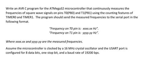 Solved Write An AVR C Program For The ATMega32 Chegg