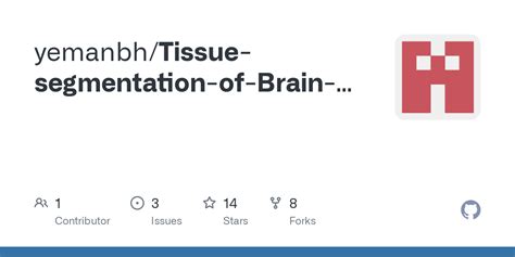 github yemanbh tissue segmentation of brain mri images