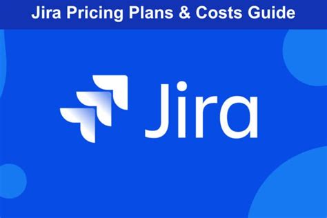 Jira Pricing Plans And Costs Guide