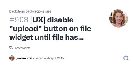 Ux Disable Upload Button On File Widget Until File Has Been