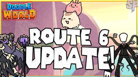 Route 6 Update Doodle World Roblox 2022 YouTube