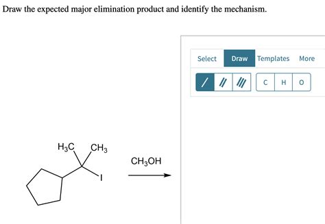 Solved Draw The Expected Major Elimination Product And