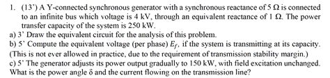 Solved I 13 JA Y Connected Synchronous Generator With A Chegg Com