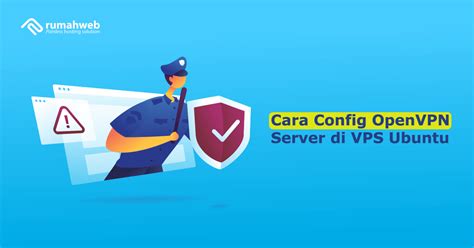 Cara Config Openvpn Server Di Vps Ubuntu Rumahweb