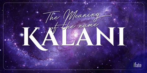 What The Name Kalani Means And Why Numerologists Like It