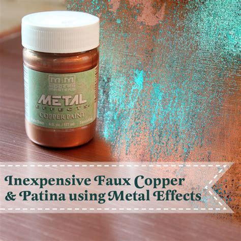 Inexpensive Faux Copper And Patina