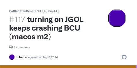 Turning On Jgol Keeps Crashing Bcu Macos M2 · Issue 117 · Battlecatsultimate Bcu Java Pc · Github