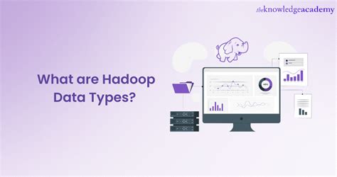 Hadoop Data Types A Complete Overview And Examples