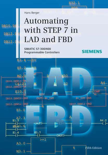 Automating With Step 7 In Lad And Fbd Simatic S7 300400 Programmable Controllers Berger Hans
