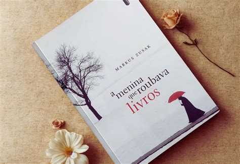 Resenha A Menina Que Roubava Livros Markus Zusak Meu Ref Gio Liter Rio