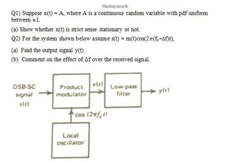 Solved Homework Q Suppose X T A Where A Is A Continuous Chegg Com