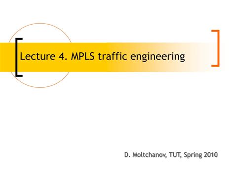 Ppt Mpls Traffic Engineering Protocols Overview Powerpoint Presentation Id9655809