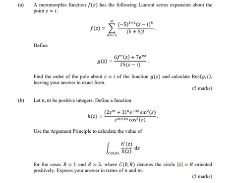 Solved A A Meromorphic Function F Z Has The Following Chegg Com