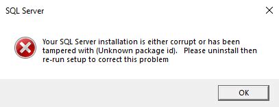 Your SQL Server Installation Is Either Corrupt Or Has Been Tampered With When Starting Advance
