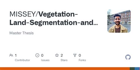 Github Misseyvegetation Land Segmentation And Classification Master Thesis
