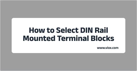 How To Select Din Rail Mounted Terminal Blocks Viox Electric