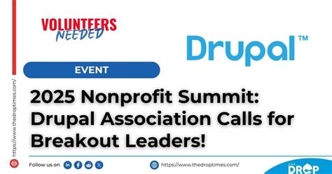 2025 Nonprofit Summit Drupal Association Calls For Breakout Leaders