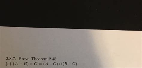 2 8 7 prove theorem 2 45 c a b x c