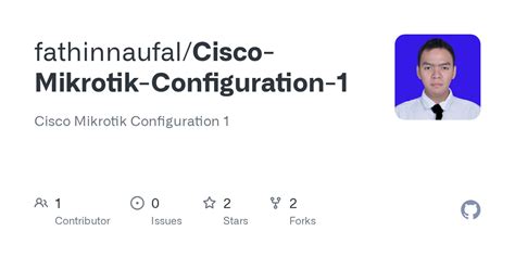 Cisco Mikrotik Configuration 1 Cisco Mikrotik Configuration 1 Unl At Main · Fathinnaufal Cisco