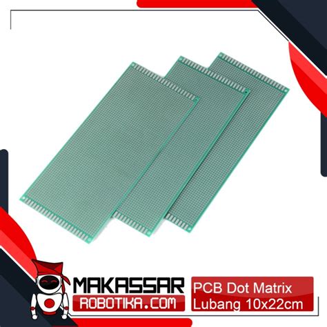 Jual Pcb Dot Matrix Lubang 10x22cm Shopee Indonesia