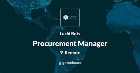 Procurement Manager At Lucid Bots Remote Work From Home Get On Board
