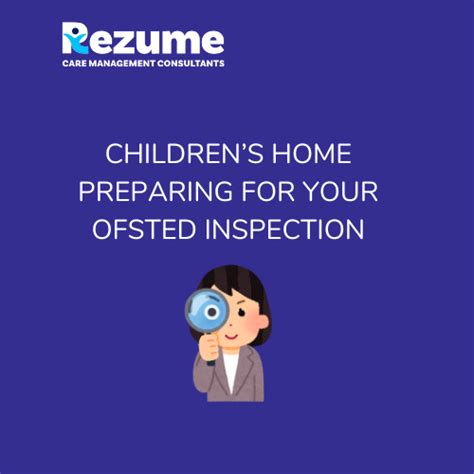 Preparing For Your Ofsted Inspection Rezume Care Management Consultants