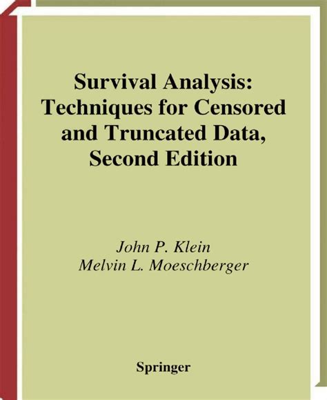 Survival Analysis Techniques For Censored And Truncated Data 2nd Edition Premiumjs Store