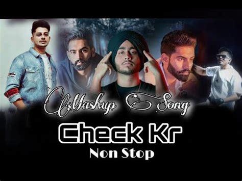 Check Kar X Cheques Shubh Ft Parmish Verma Paradox Punjabi Mashup