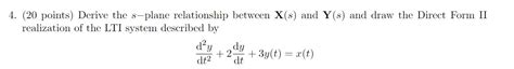 Solved 4 20 Points Derive The S Plane Relationship