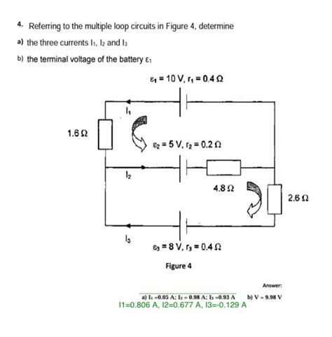 Solved 4 Referring To The Multiple Loop Circuits In Figure