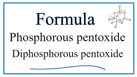 How To Write The Formula For Phosphorus Pentoxide Diphosphorus Pentoxide Youtube