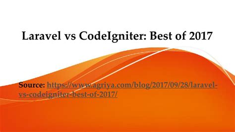 Ppt Laravel Vs Codeigniter Best Of 2017 Powerpoint Presentation