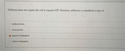 solved diffusion does not require the cell to expend atp