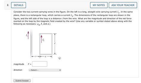 Solved Consider The Two Current Carrying Wires In The