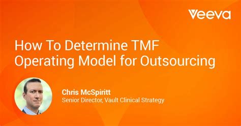 How To Determine Tmf Operating Model For Outsourcing Veeva Dounia Abarkan